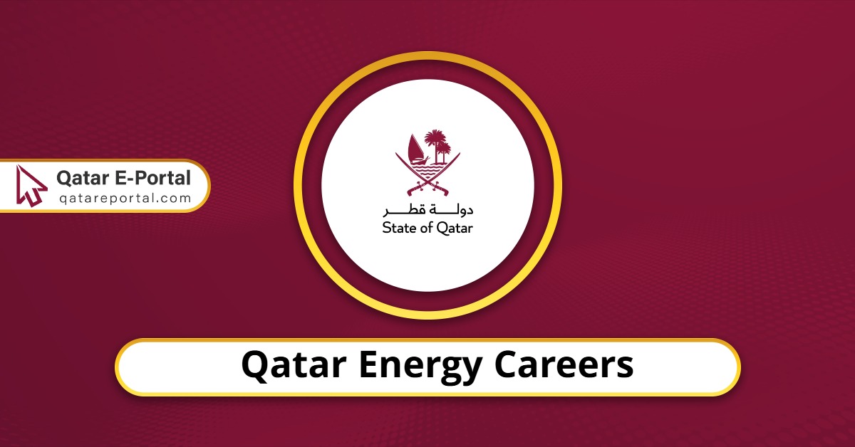 Qatar Energy Careers 2026 - Qatar E-Portal